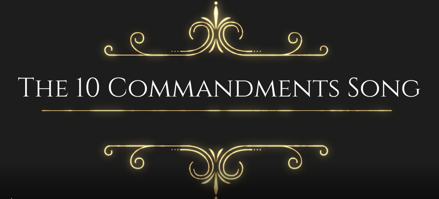 The Ten Commandments Song – Teach What is Good