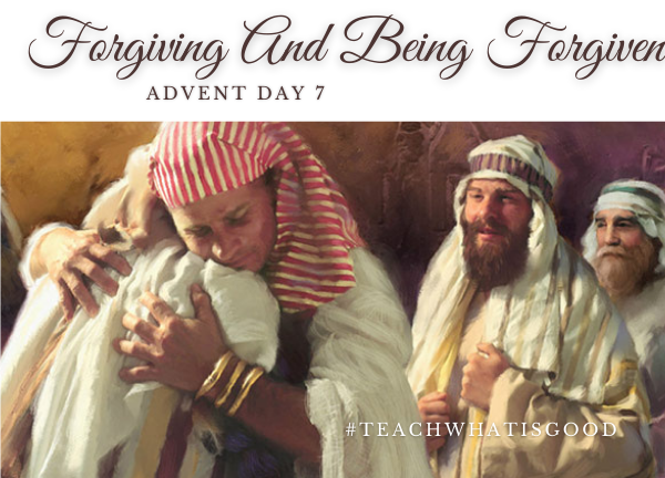 Advent Day 7 – Forgiving and Being Forgiven (Genesis 37-50 + Luke 7 ...